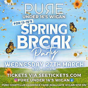 See Tickets - PURE UNDER 16'S SPRING BREAK PARTY Tickets and Dates