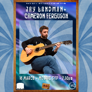 See Tickets - JAY LANDMAN + CAMERON FERGUSON AT MOSAIC TAP Tickets and ...