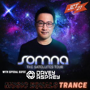 See Tickets - SOMNA AND DAVEY ASPREY - MUSIC EQUALS TRANCE Tickets and ...