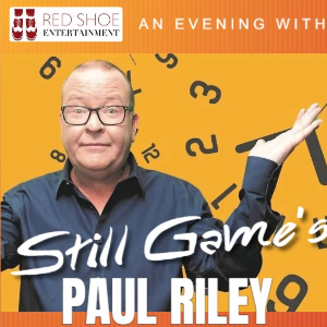 See Tickets - AN EVENING WITH STILL GAMES PAUL RILEY Tickets and Dates