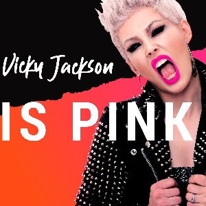 See Tickets - PINK TRIBUTE.. VICKY JACKSON IS PINK Tickets and Dates