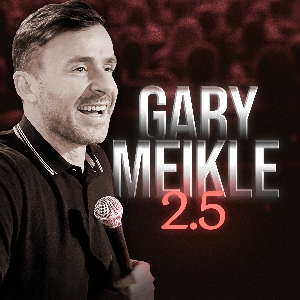 See Tickets - GARY MEIKLE 2.5 PREVIEW Tickets and Dates