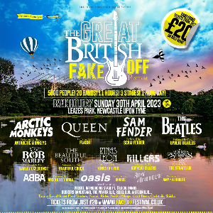 THE GREAT BRITISH FAKE OFF FESTIVAL 2023 Tickets and Dates