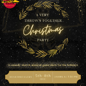 See Tickets - 'A VERY THROWN TOGETHER CHRISTMAS PARTY' Tickets and Dates