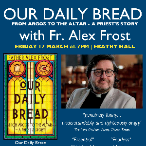 See Tickets - ALEX FROST: OUR DAILY BREAD Tickets and Dates