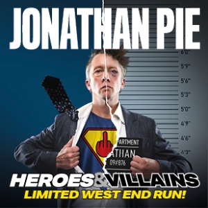 Jonathan Pie - Heroes and Villains Tickets and Dates 2024