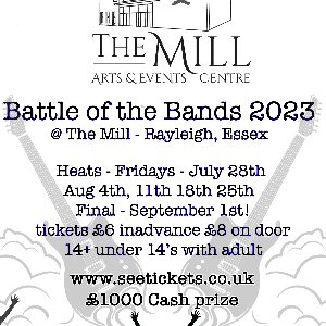 See Tickets - BATTLE OF THE BANDS 2023! AT THE MILL RAYLEIGH - Tickets ...