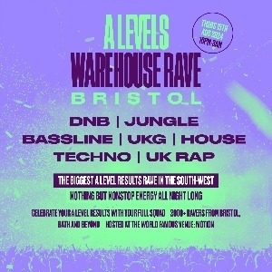 See Tickets - BRISTOL'S BIGGEST A LEVELS RESULTS RAVE Tickets and Dates