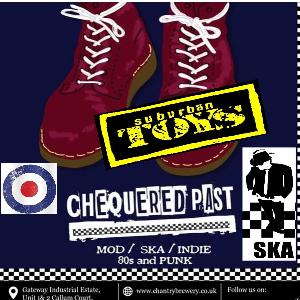 See Tickets - CHEQUERED PAST - SKA/MOD NEW WAVE - SUBURBAN TOYS Tickets ...