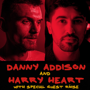 See Tickets - DANNY ADDISON & HARRY HEART Tickets and Dates