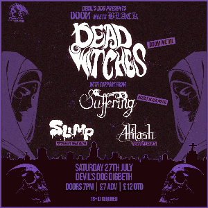 See Tickets - DEAD WITCHES - DOOM MEETS BLACK Tickets and Dates