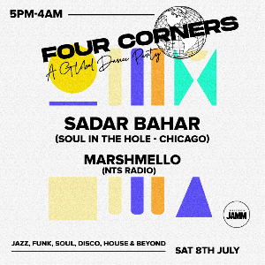 See Tickets - FOUR CORNERS W/ SADAR BAHAR & MARSHMELLO (NTS) Tickets ...