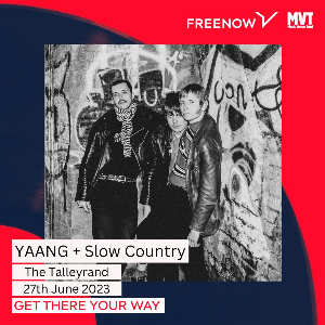 See Tickets - FREE NOW X THE TALLEYRAND: YAANG + SLOW COUNTRY Tickets ...