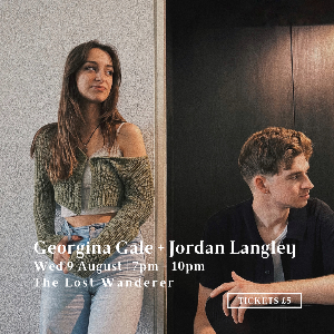 See Tickets - GEORGINA GALE, JORDAN LANGLEY AT THE LOST WANDERER ...