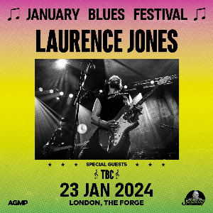See Tickets - January Blues Festival: Laurence Jones Tickets and Dates