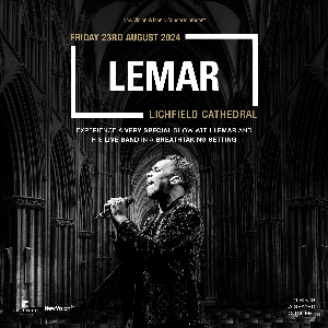 See Tickets - LEMAR LIVE IN LICHFIELD CATHEDRAL Tickets and Dates