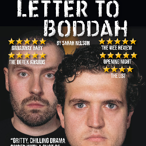 See Tickets - LETTER TO BODDAH - MATINEE PERFORMANCE Tickets and Dates