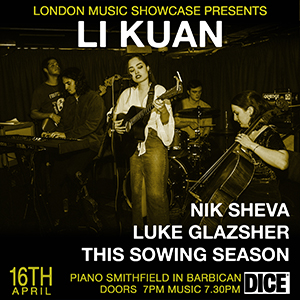 See Tickets - LI KUAN GIG & DRINKS @PIANO SMITHFIELD Tickets and Dates
