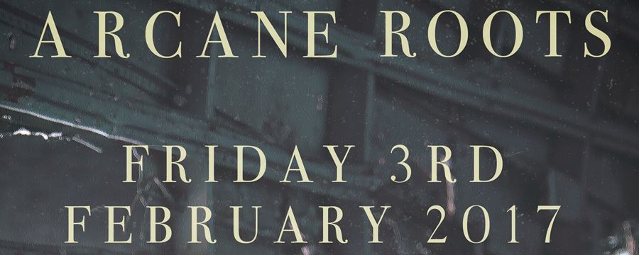 ARCANE ROOTS ANNOUNCE HEADLINE SHOW - Gigs And Tours News