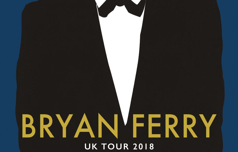 Bryan Ferry Announces 2018 UK Tour - Gigs And Tours News