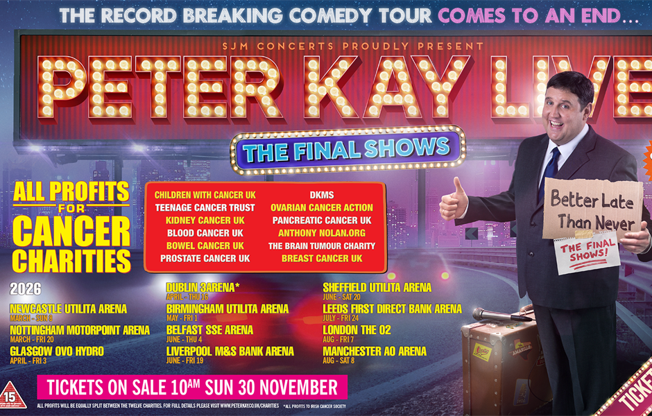 PETER KAY ANNOUNCES FINAL ARENA SHOWS FOR 2026 - ALL PROFITS TO 12 ...