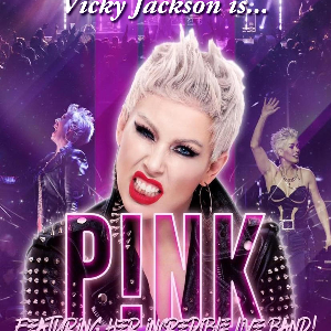 See Tickets - PINK TRIBUTE (VICKY JACKSON) Tickets and Dates