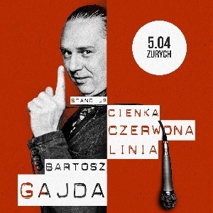 See Tickets - POLSKI STAND-UP W ZURYCHU | BARTOSZ GAJDA Tickets and Dates