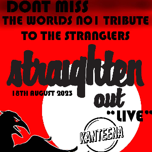Widget - STRAIGHTEN OUT- TRIBUTE TO THE STRANGLERS Tickets and Dates 2025