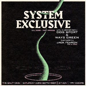 See Tickets - SYSTEM EXCLUSIVE PLUS SUPPORT Tickets and Dates