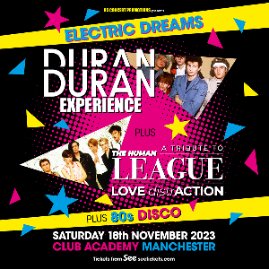 THE DURAN DURAN EXPERIENCE & LOVE DISTRACTION Tickets and Dates 2023
