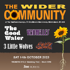 See Tickets - THE WIDER COMMUNITY Tickets and Dates