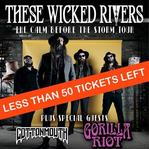 See Tickets - These Wicked Rivers Tickets and Dates 2023