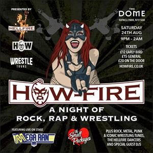 HOW-FIRE Tickets and Dates