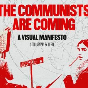 See Tickets - The Communists are Coming - Documentary Screening Tickets ...