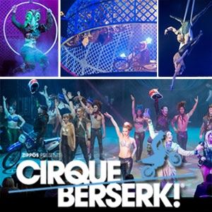 See Tickets - Cirque Berserk "Legend" Tickets and Dates
