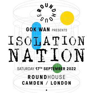 See Tickets - Gok Wan Presents Isolation Nation Tickets and Dates