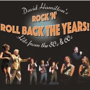 See Tickets - David Hamilton's Rock N Roll Back The Years Tickets and Dates