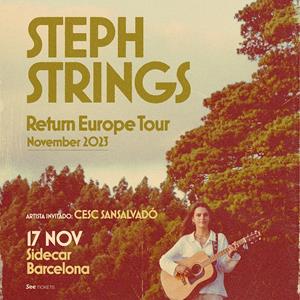 See Tickets - STEPH STRINGS - BARCELONA 2023 Tickets and Dates