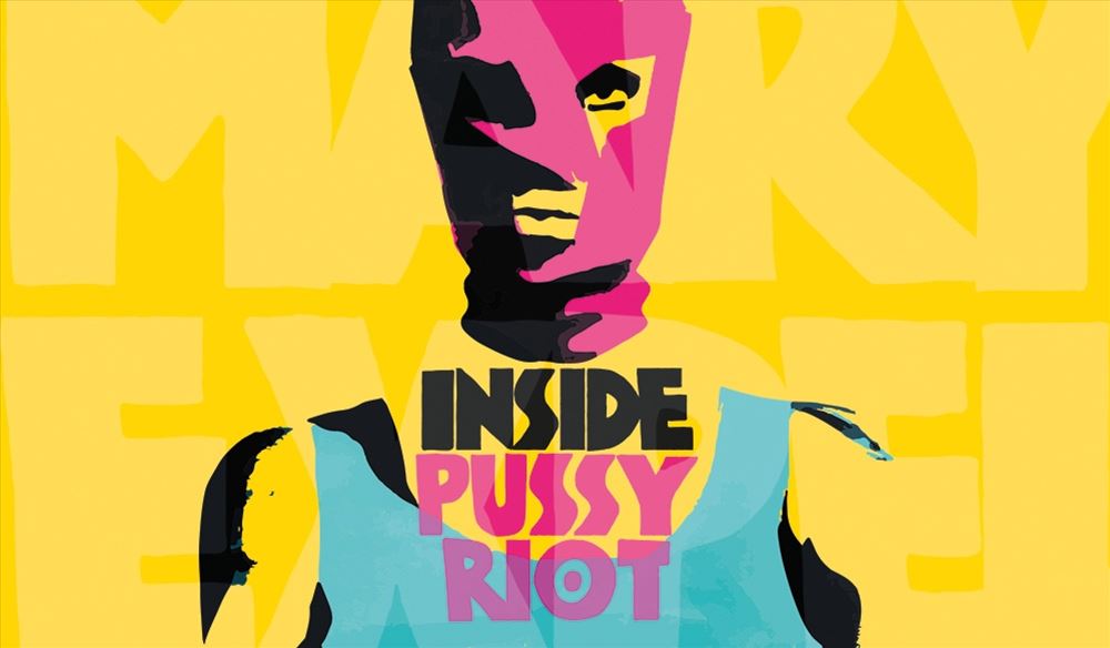 Inside Pussy Riot Tickets And Dates
