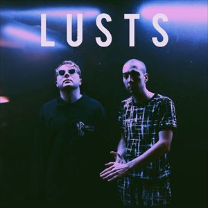 See Tickets - Lusts Tickets and Dates