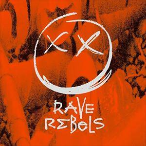 See Tickets - Rave Rebels Tickets and Dates
