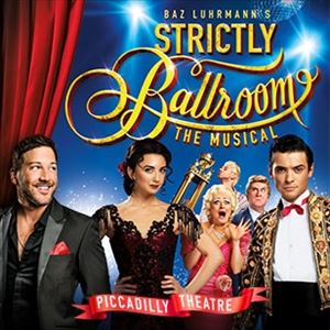 See Tickets - STRICTLY BALLROOM Tickets and Dates