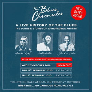 See Tickets - The Blues Chronicles - A Live History of The Blues ...