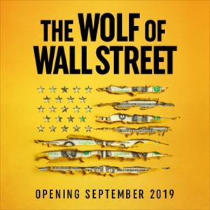 See Tickets - THE WOLF OF WALL STREET Tickets and Dates