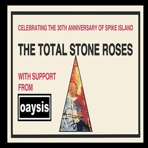 See Tickets - Total Stone Roses+Oaysis-Spike Island 30th Anniv Tickets ...