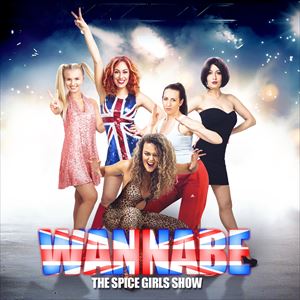 Wannabe - The Spice Girls Show Tickets and Dates