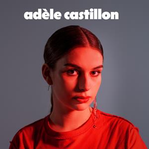 Adele Castillon : Billet, place & tournée | See Tickets France